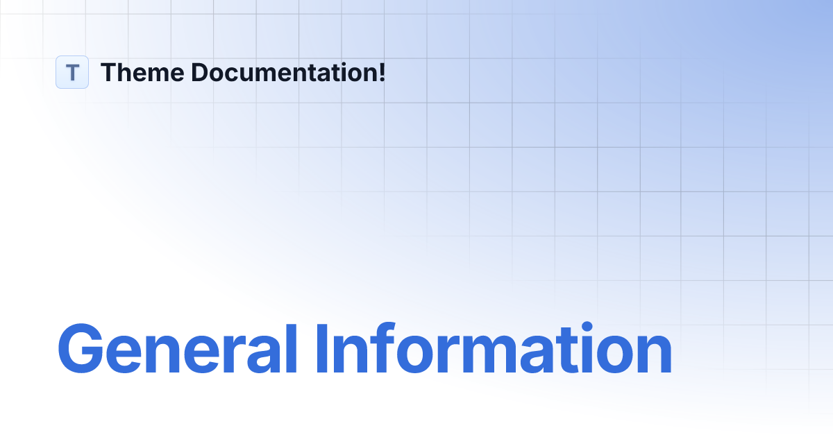 General Information | Gemzie Documentation! | Theme Documentation!