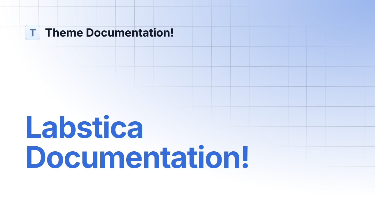 Labstica Documentation! | Theme Documentation!